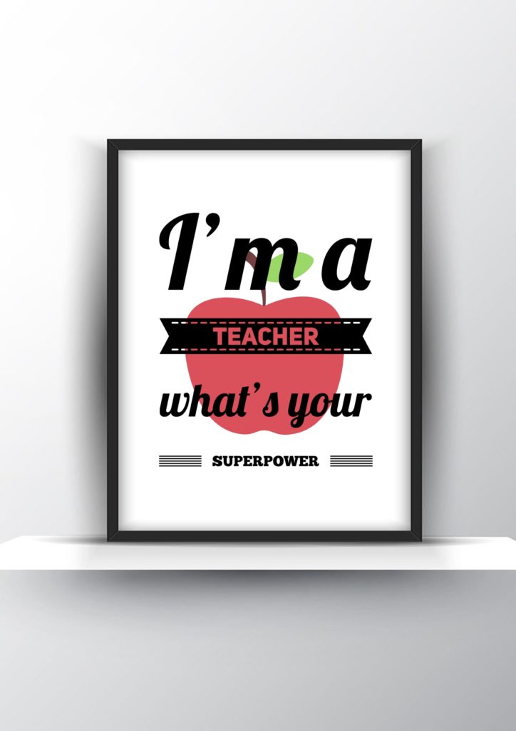 I'm a Teacher, What's Your Superpower Printable - Shark Printables