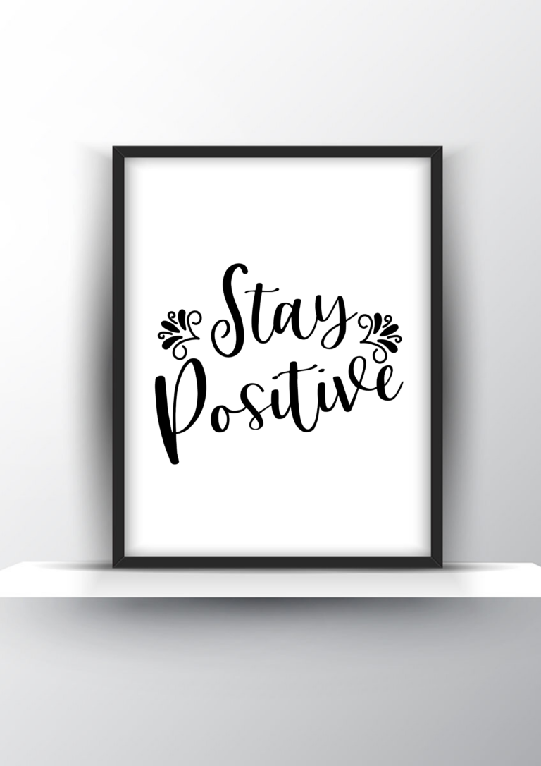 Stay Positive -Printable - Shark Printables