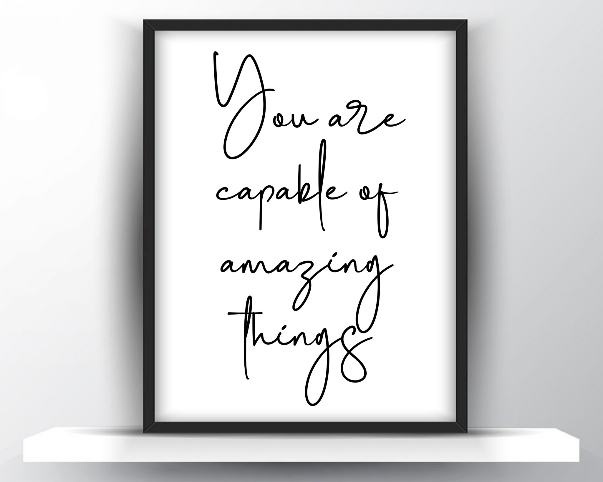 You Are Capable Of Amazing Things Printable Wall Art - Shark Printables
