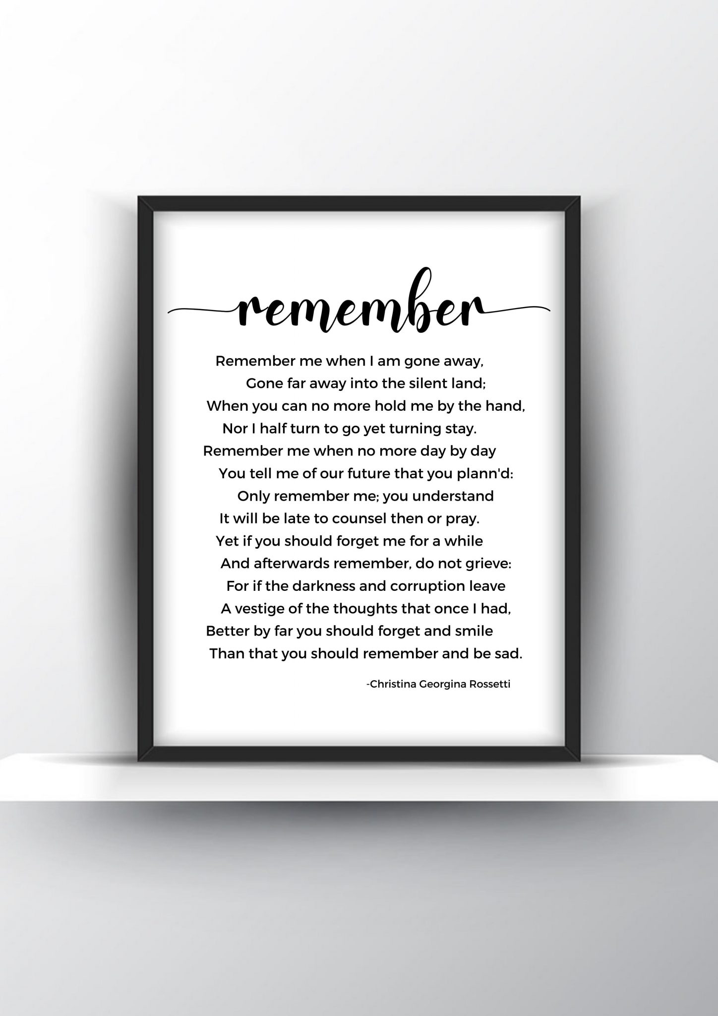 Remember Poem by Christina Georgina Rossetti Unframed And Framed Wall ...